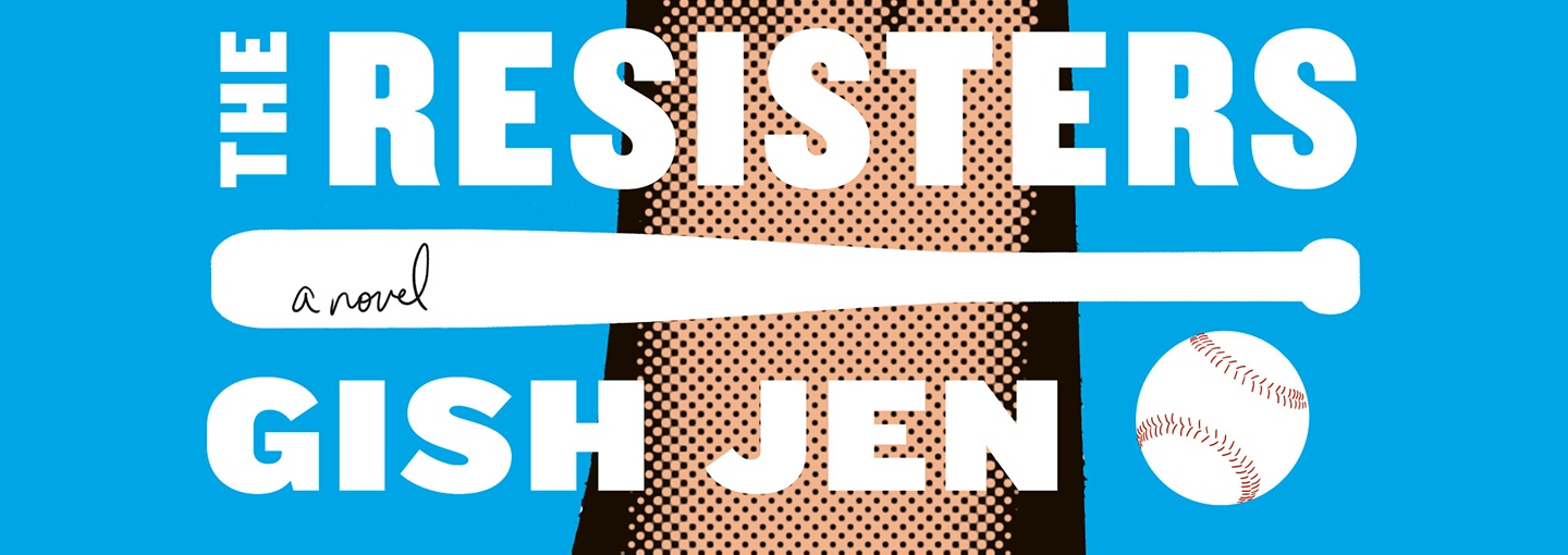 The Resisters by Gish Jen